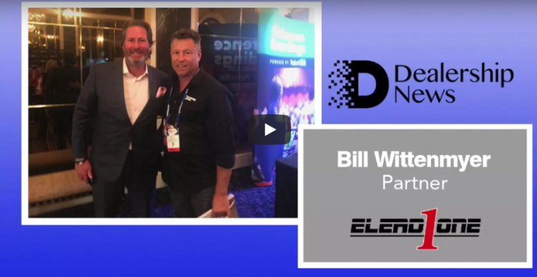Taking Ten with Bill Wittenmyer of ELEAD1ONE - DealershipNews.com