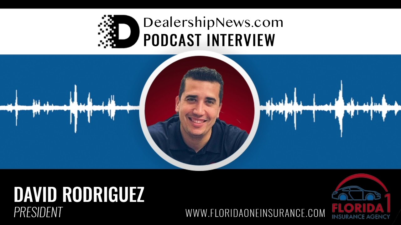 David Rodriguez with Florida One Insurance - DealershipNews.com