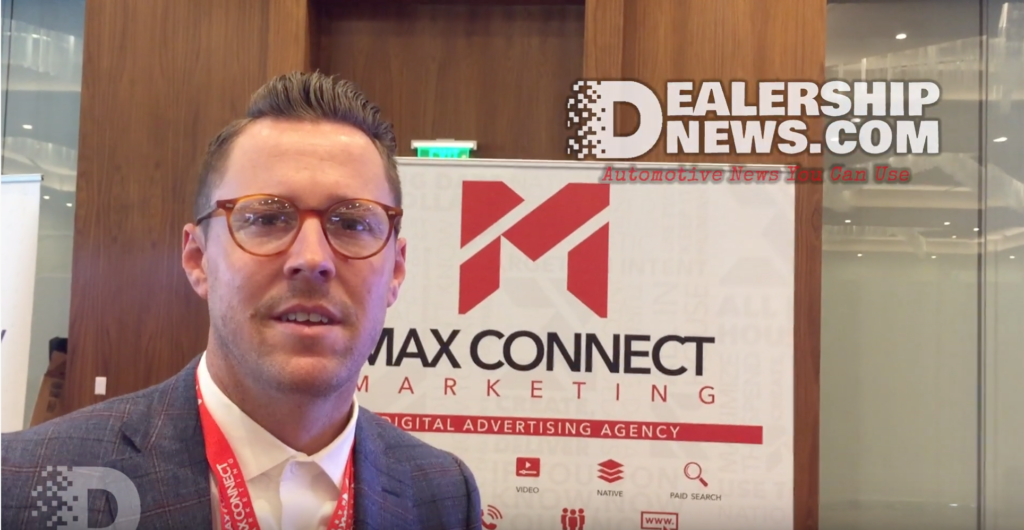 Interview with Max Connect - DealershipNews.com